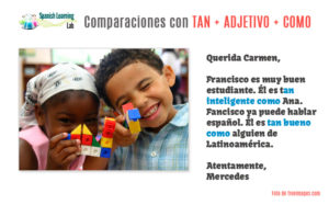 Comparing Things in Spanish using TAN + Adjective + COMO - Spanish ...